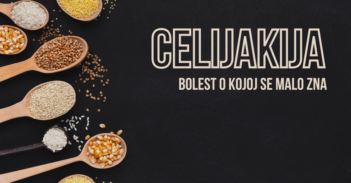 Celijakija, celijačna bolest - bolest o kojoj se malo zna